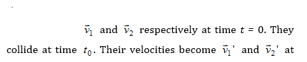 Two particles of masses m1 and m2 in projectile motion have velocitiesFlame Institute